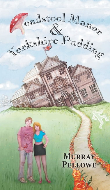 Toadstool Manor & Yorkshire Pudding (Hardcover) - Walmart.com