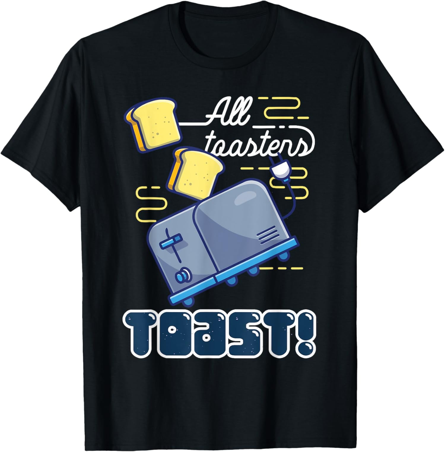 Toast Time Retro Toaster 90s Toasty Funny Bread Lover Toast T-Shirt ...