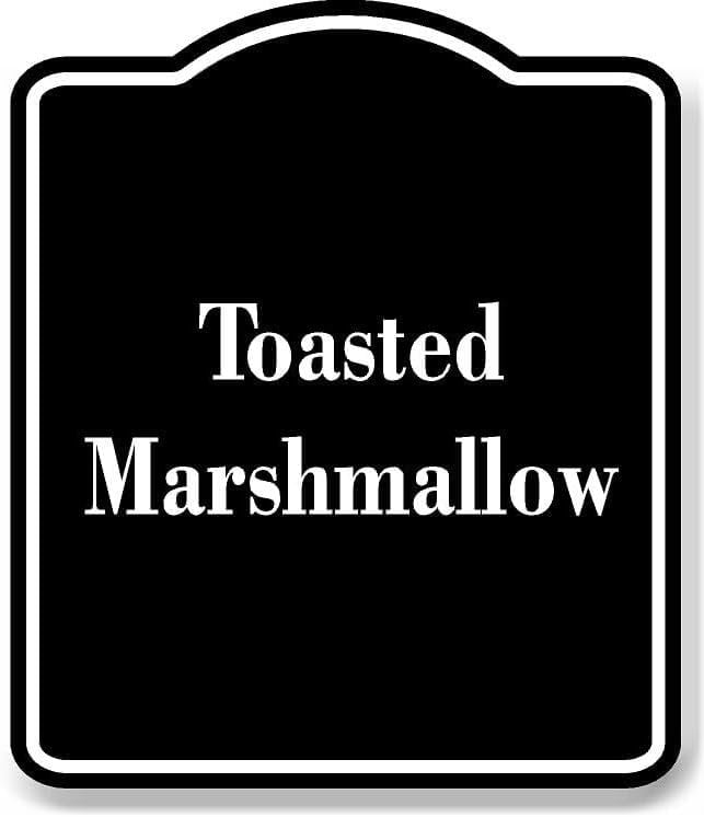 Toasted Marshmallow BLACK Aluminum Composite Sign 15''x18'' - Walmart.com