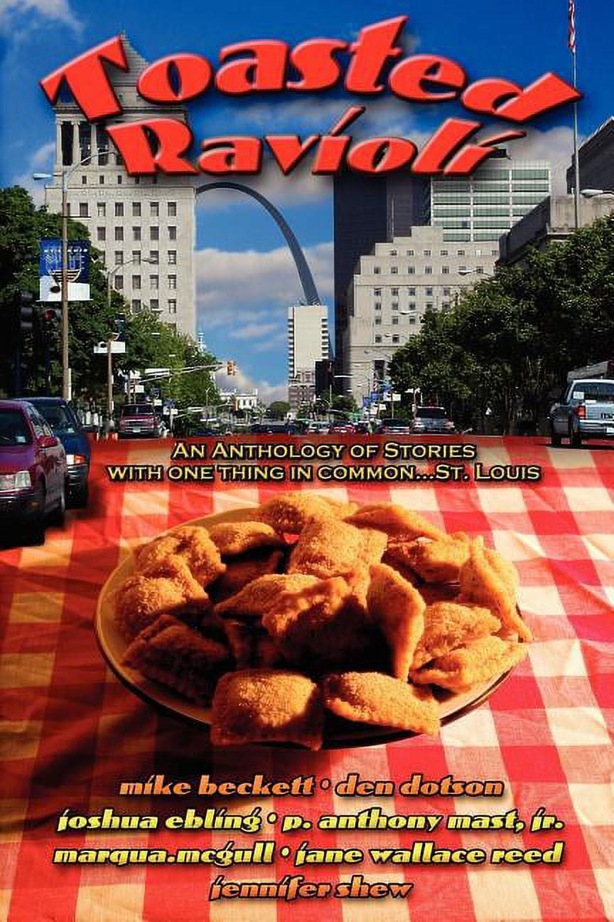Toasted Ravioli (Paperback) by Joshua Ebling, Jennifer Shew, P Anthony ...