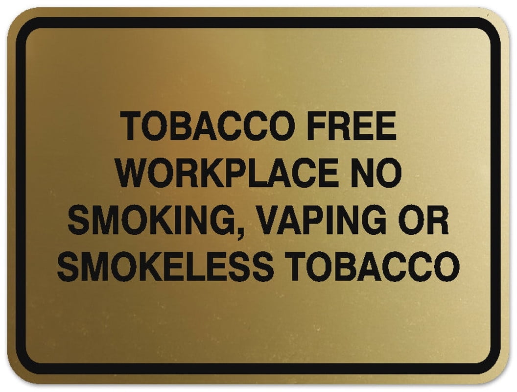 Tobacco Free Workplace No Smoking Vaping Or Smokeless Tobacco Outdoor ...