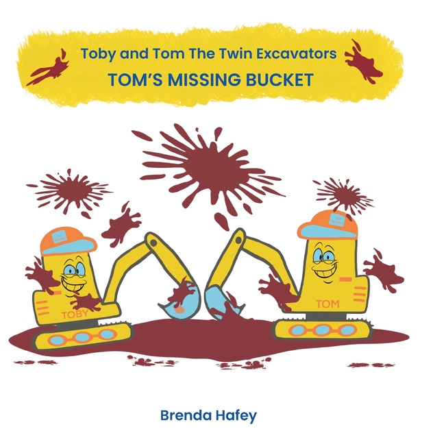 Toby and Tom the Twin Excavators Toby and Tom The Twin Excavators: Tom ...
