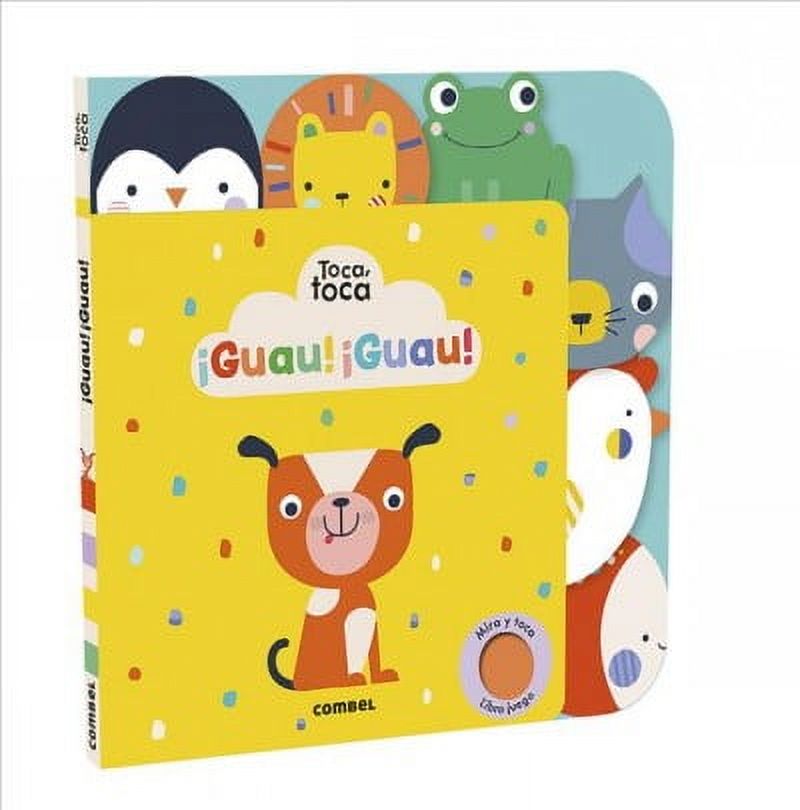 Toca toca series: ¡Guau!¡Guau! (Board book) - Walmart.com