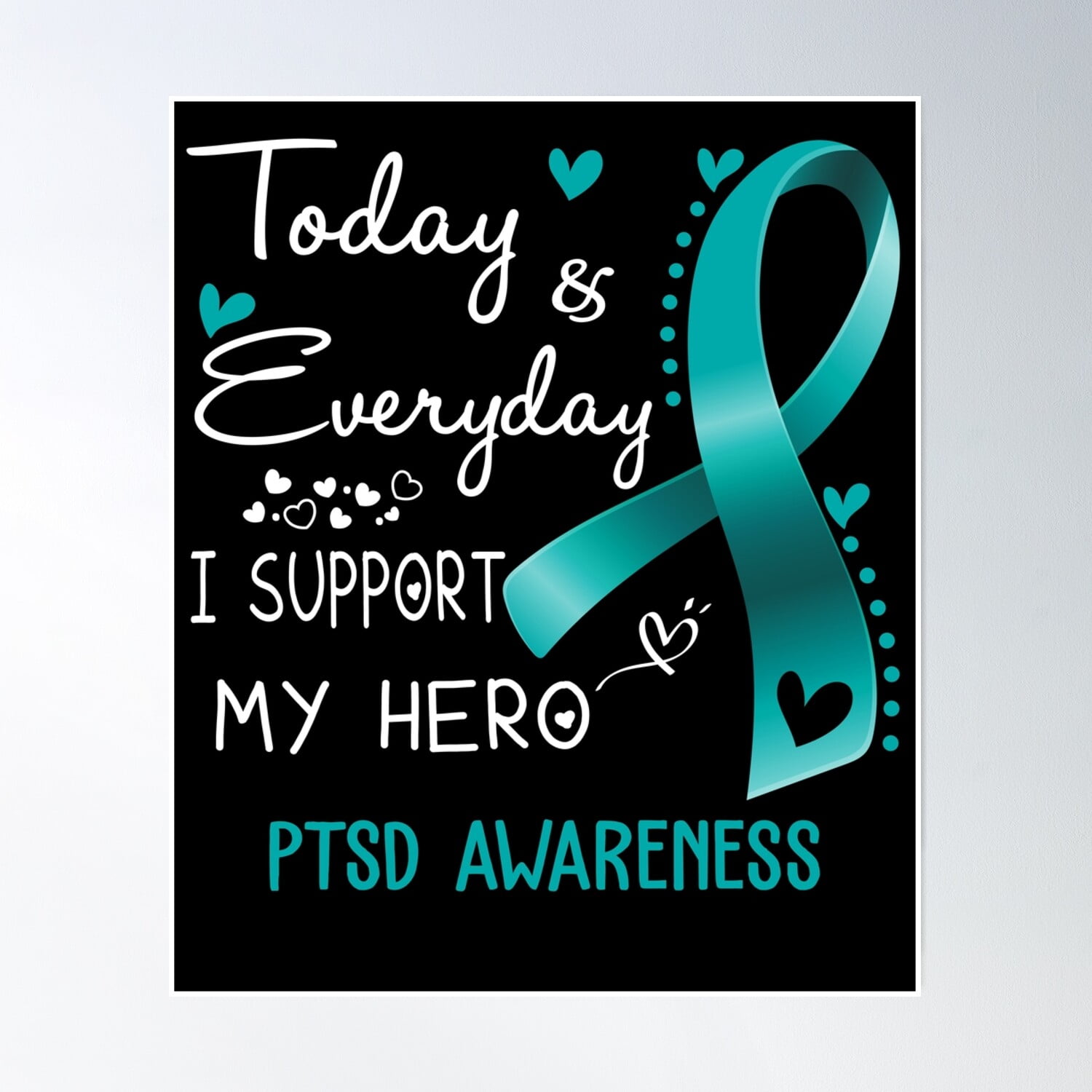Today And Everyday I Support My Hero Ptsd Awareness Warrior Gifts ...
