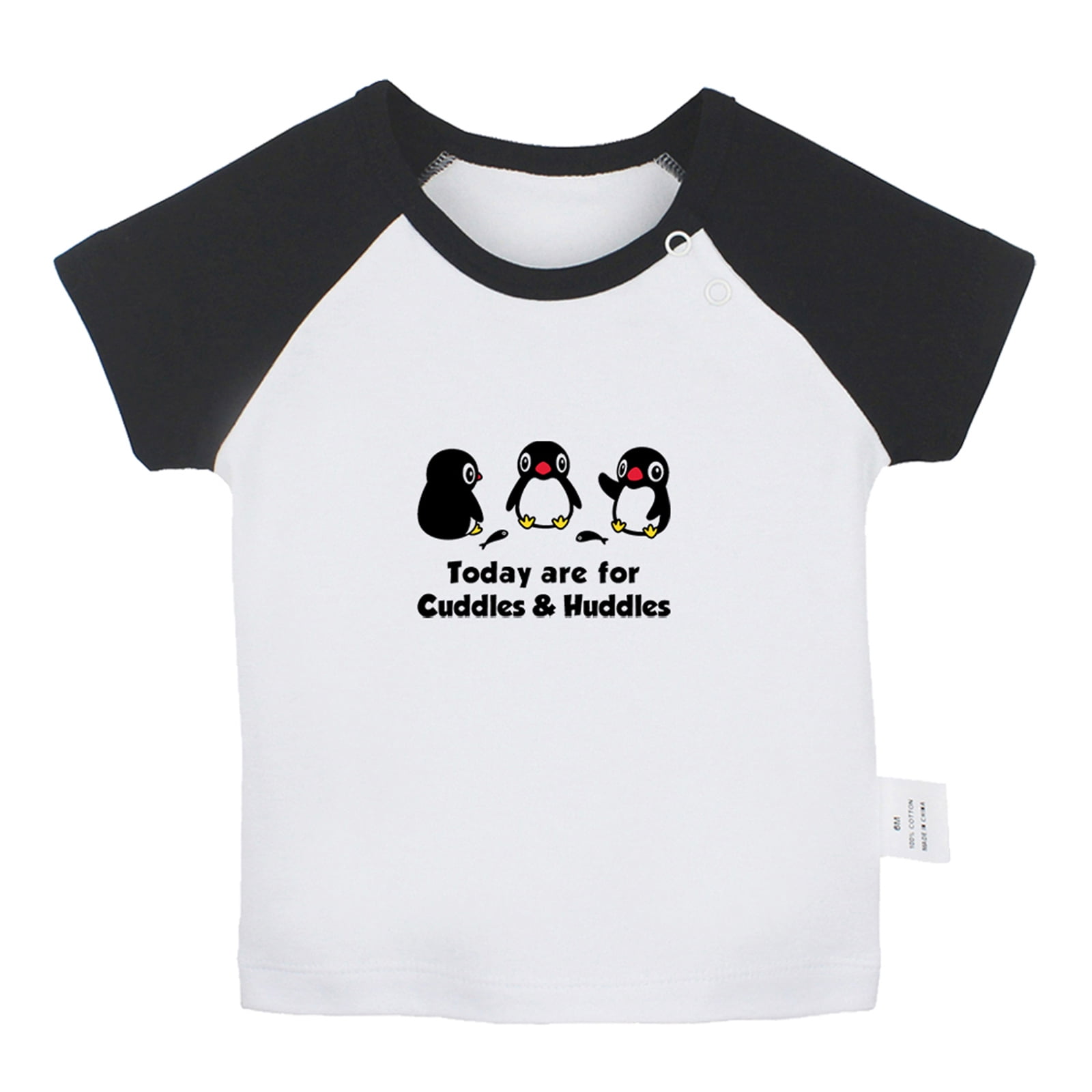 Today are for Cuddles Huddles Funny T shirt For Baby, Newborn Babies ...
