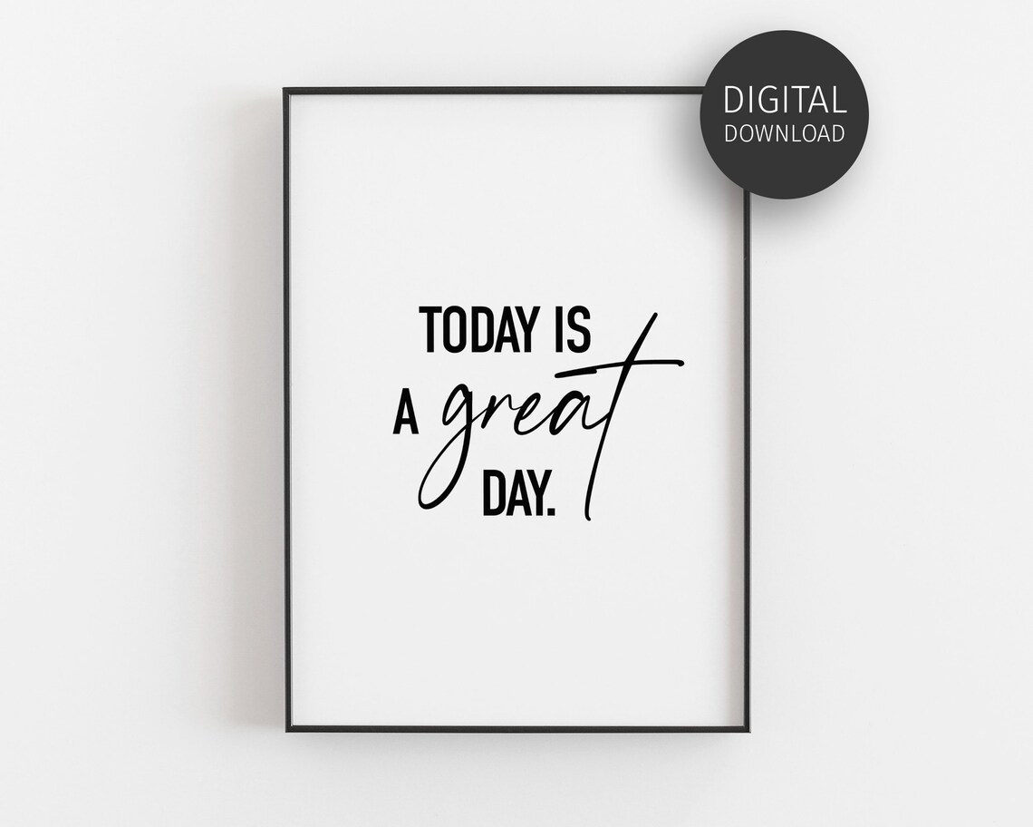 Today Is A Great Day, Daily Affirmation, Positive Manifestation Poster ...