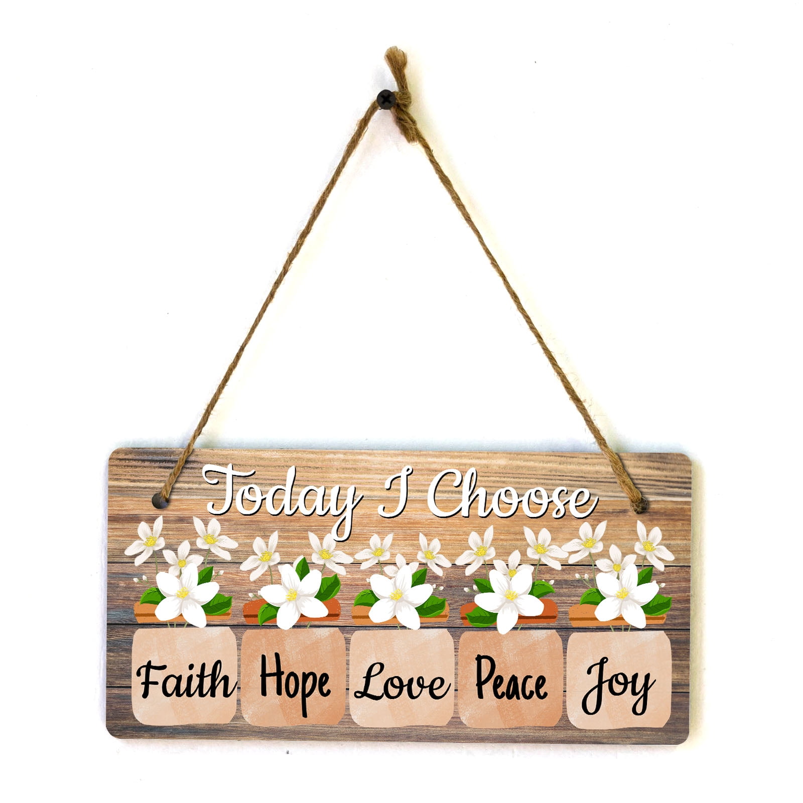 Today I Choose Faith Hope Love Peace Joy 5x10 Hanging Plus Wall or Door ...