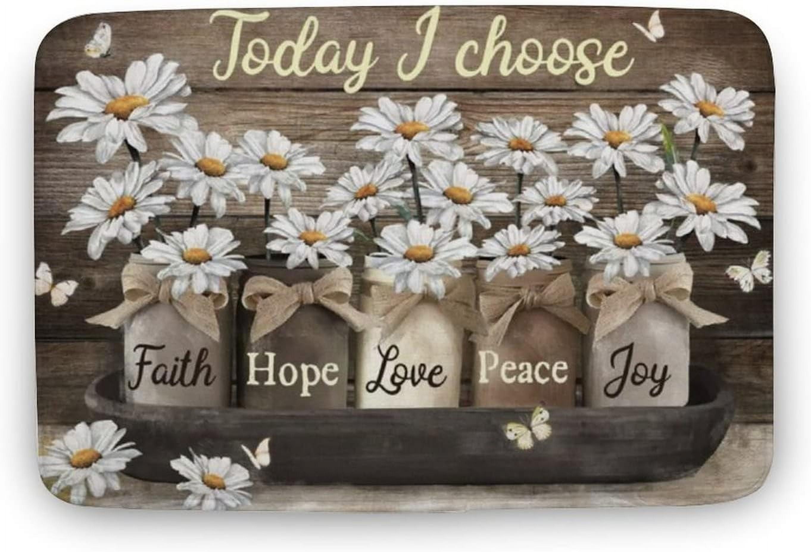 Today I Choose Faith Hope Love Peace Joy Flower Doormats Outdoor ...