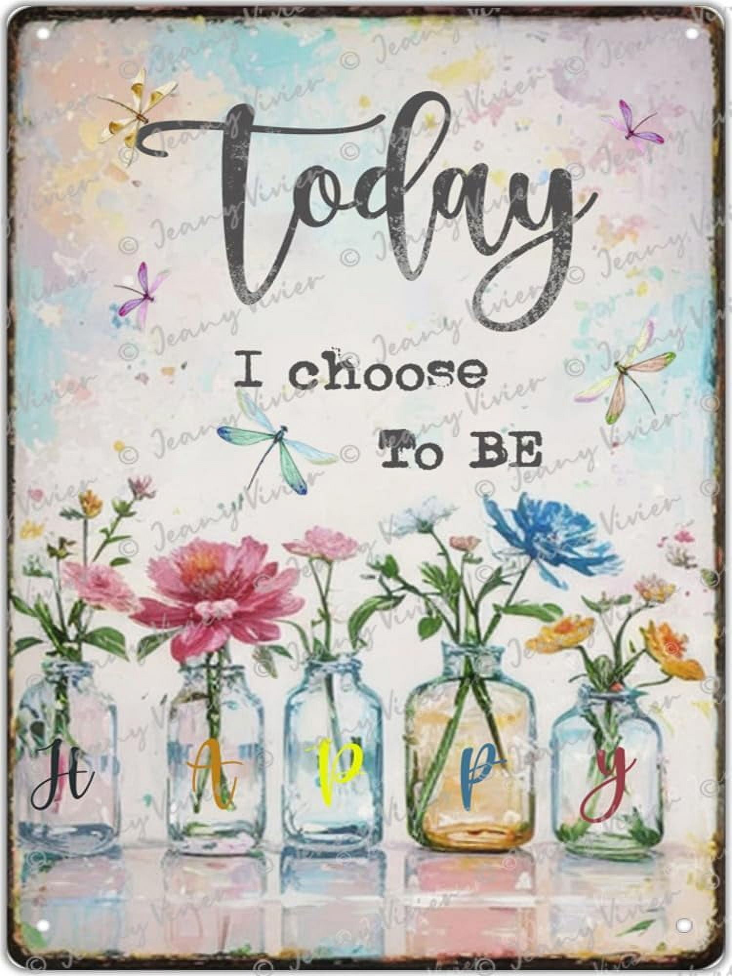 Today I Choose To Be Happy Vintage Tin Sign, Inspirational Wall Decor ...