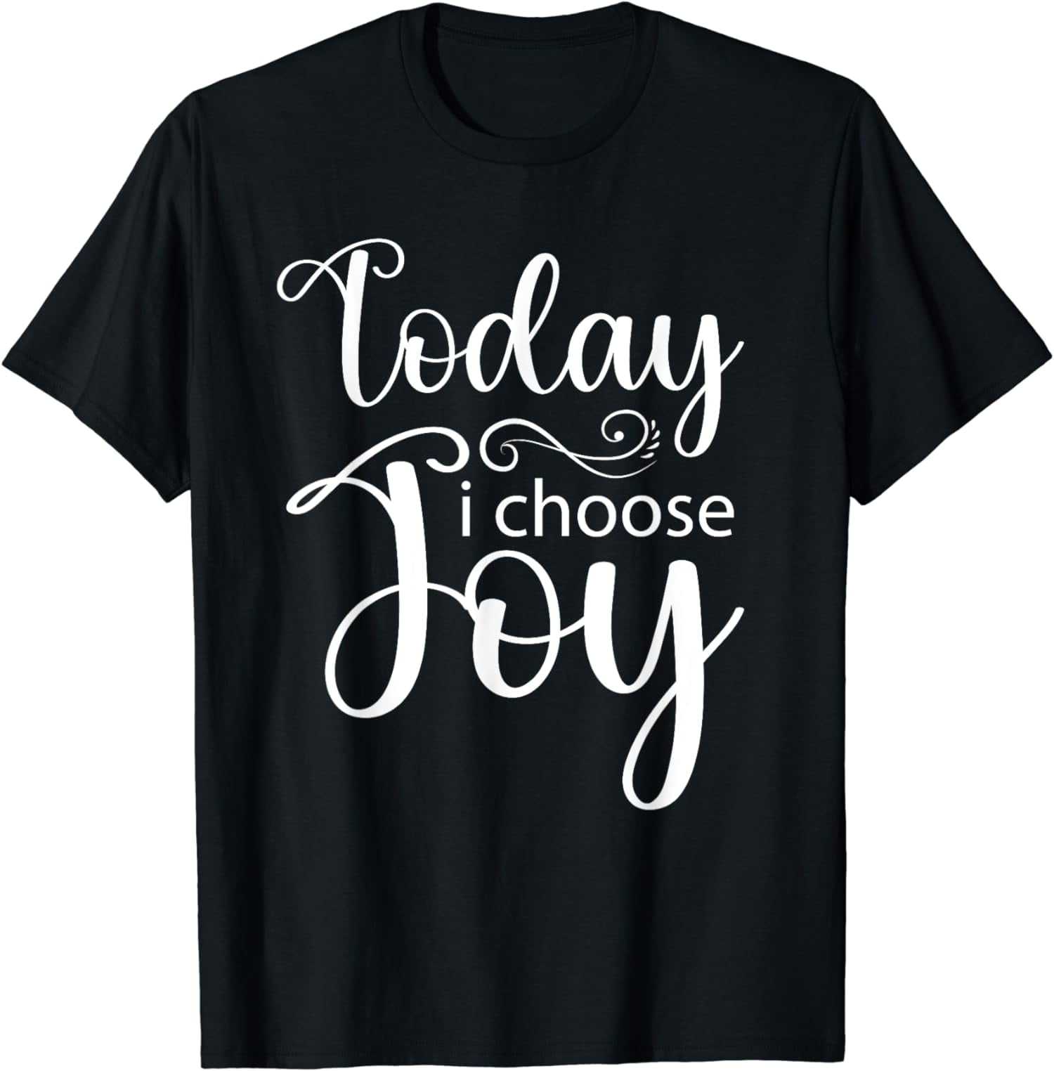 Today I Choose Joy Inspirational Floral Positive Slogan Affi T-Shirt ...