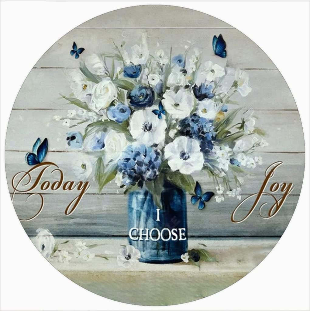 Today I Choose Joy Round Metal Tin Sign Flowers Rustic Wreath Sign ...