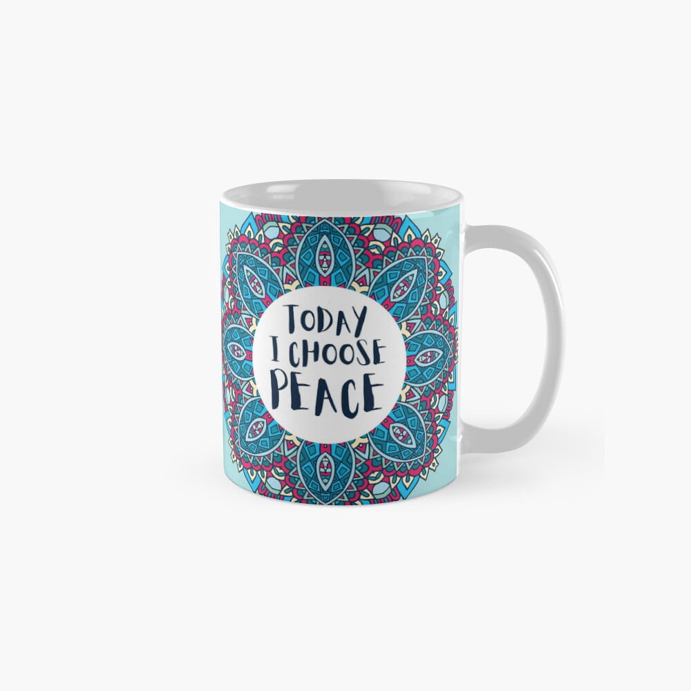 Today I Choose Peace Mandala Positive Affirmation Classic Mug - Walmart.com