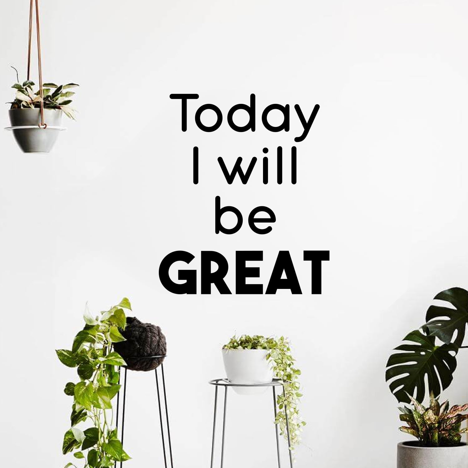 Today I Will Be Great - Inspirational Life Quotes Wall Art Vinyl Decal ...