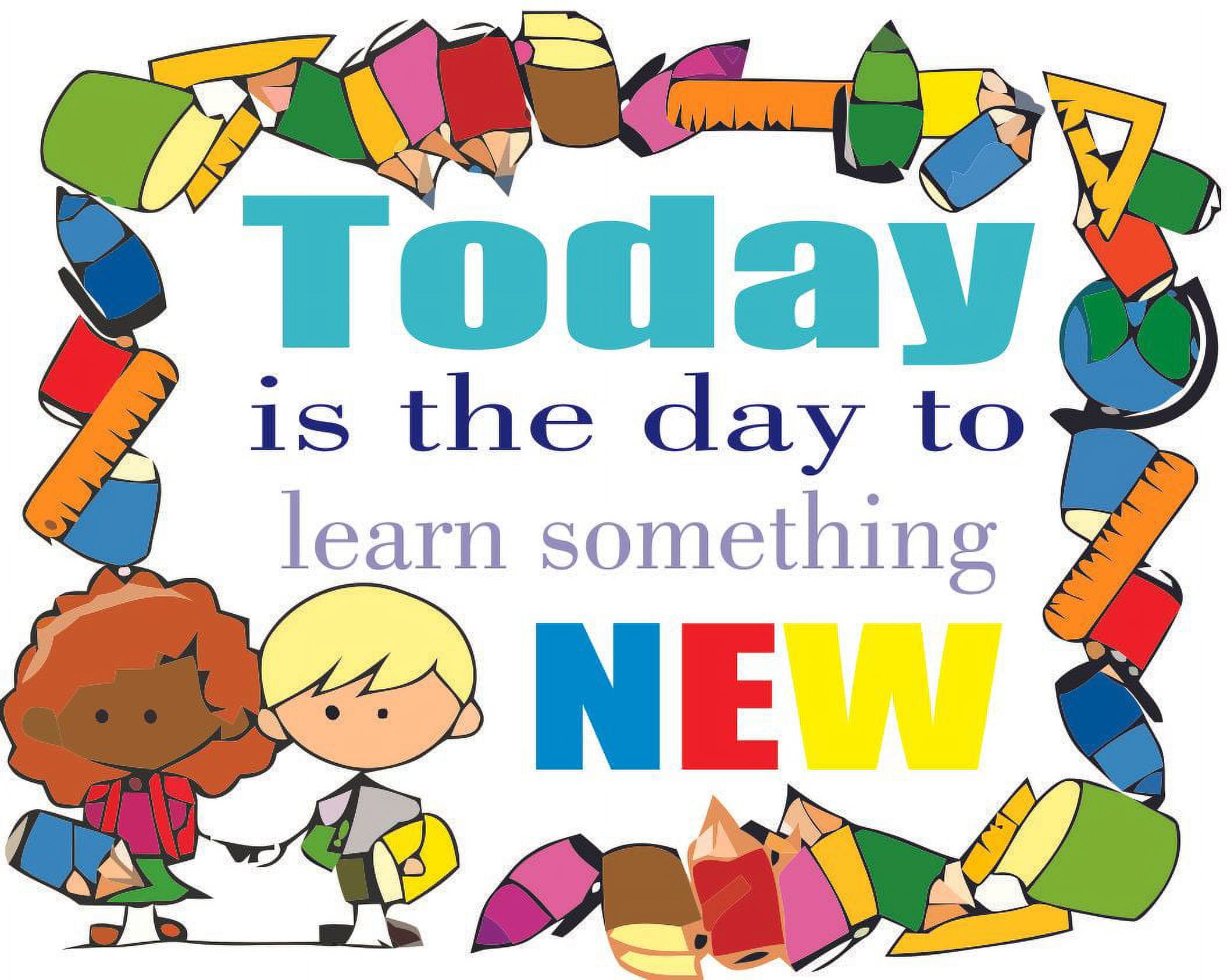 Today Is The Day To Learn Something New Quote Wall Decals for Classroom ...