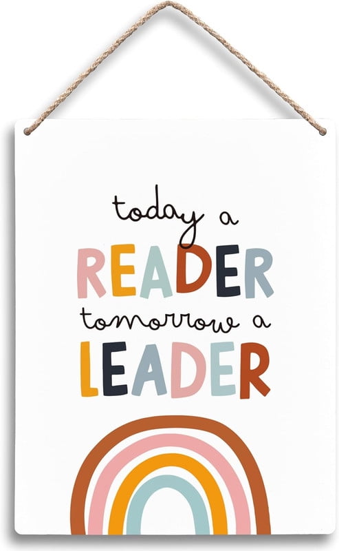 Today a Reader Tomorrow a Leader Rainbow Hanging Wooden Signs 6x12 inch ...