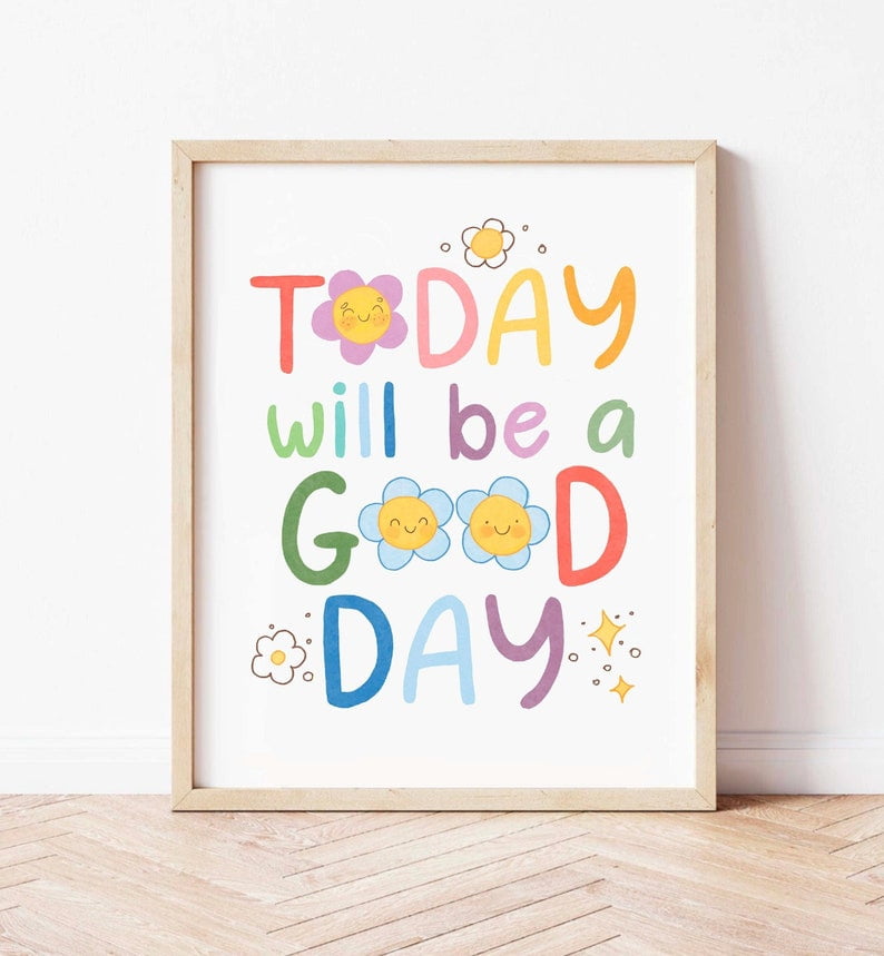 Today Will Be A Good Day Calming Corner Mental Health Kids School ...