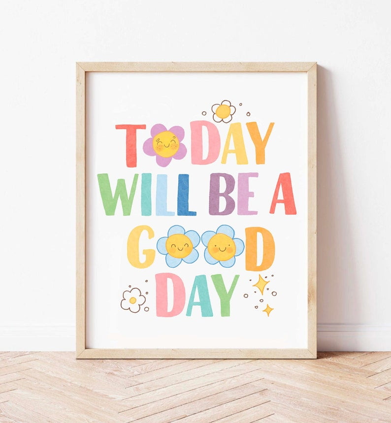 Today Will Be A Good Day Poster Rainbow Nursery Playroom Watercolor ...