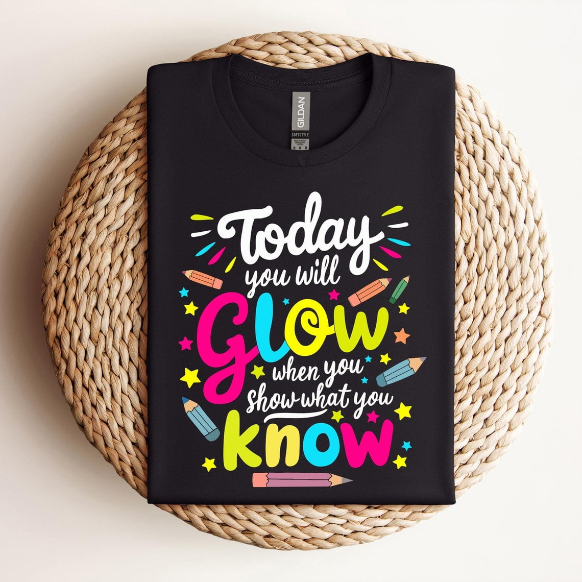 Today You Will Glow Shirt, Test Day Teacher Shirt, School Exam Testing ...
