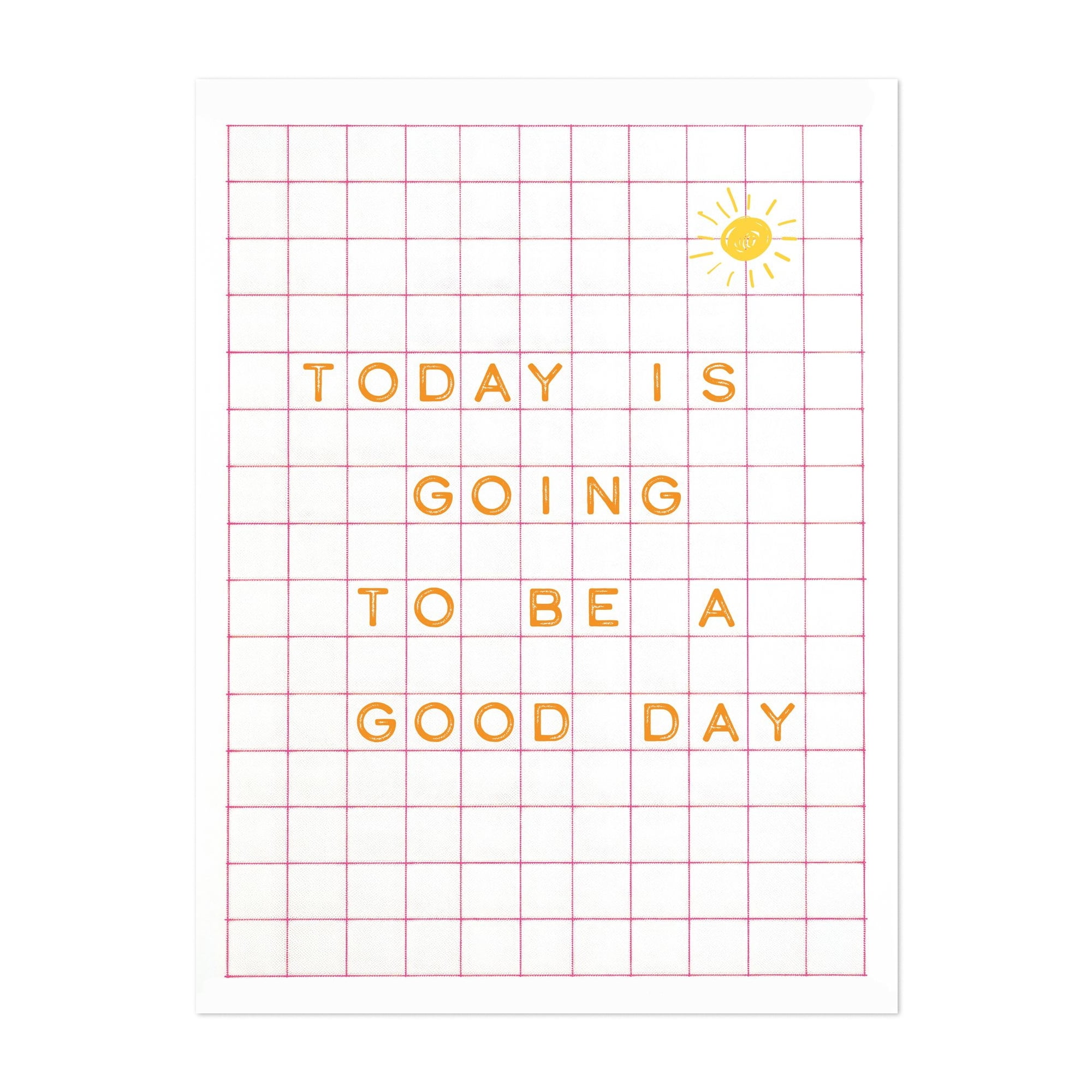 Today is going to be a good day - Pink - Typography Quote Motivational ...