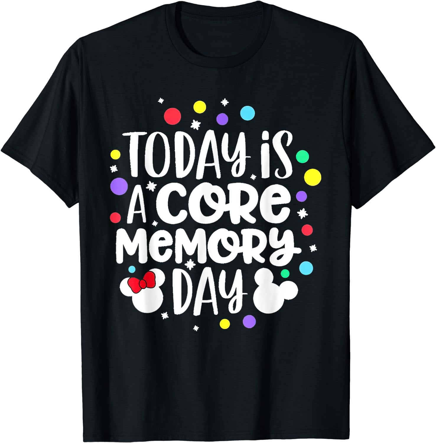 Today is A Core Memory Day T-Shirt - Walmart.com