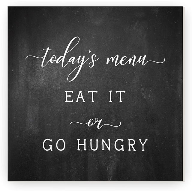 Today's Menu Eat It Or Go Hungry Rustic Wood Sign 12x12 (Unframed ...