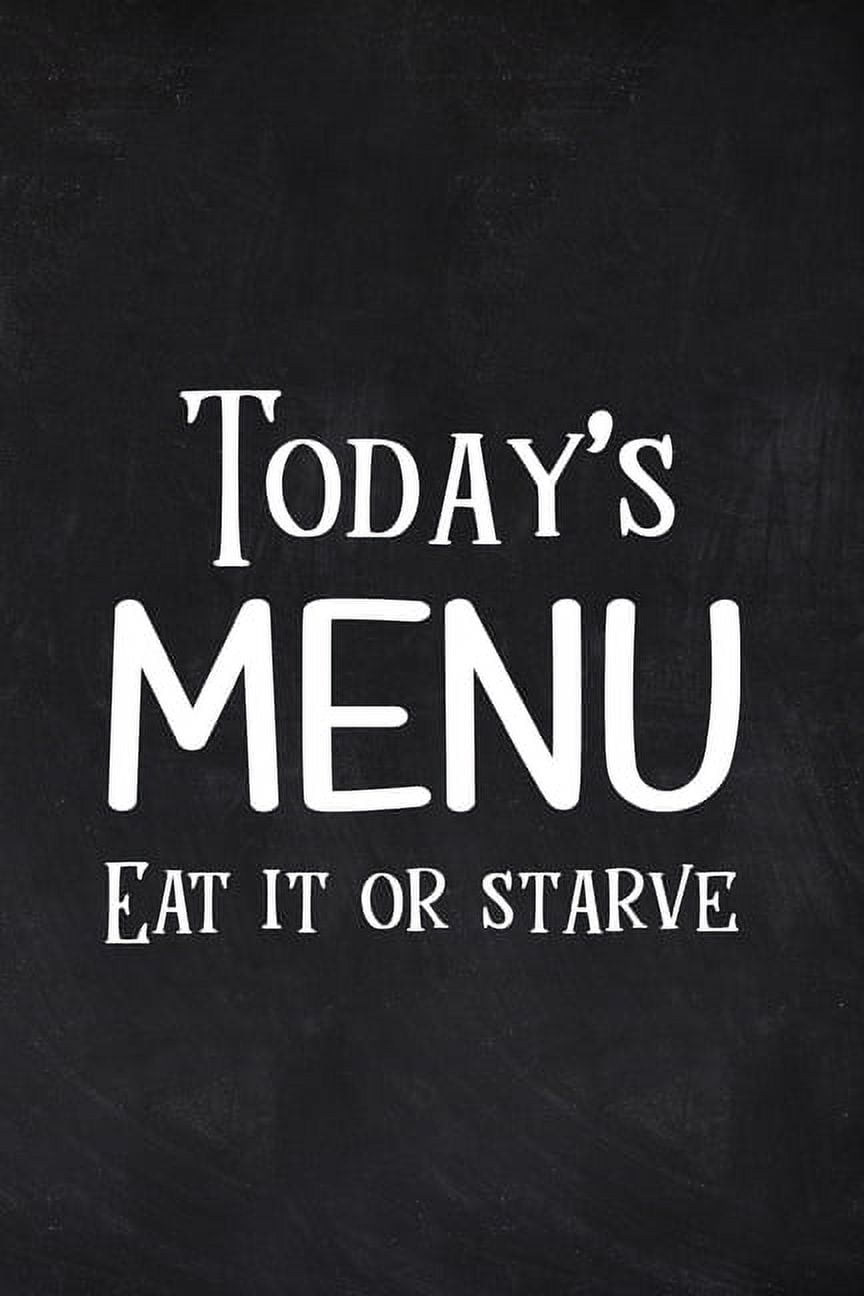 Today's Menu Eat it or Starve: Weekly Meal Plan, Grocery Shopping List ...