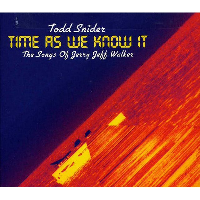 Todd Snider - Time As We Know It: Songs of Jerry Jeff Walker ...