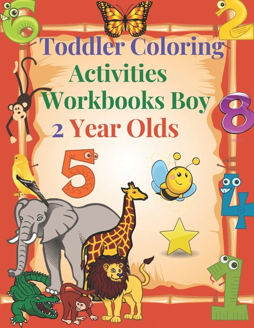 Toddler Coloring Activities Workbooks Boy 2 Year Olds: Children ...