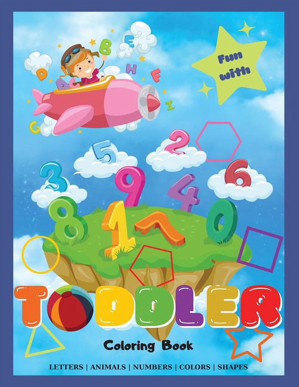 Toddler Coloring Book : Big Activity Workbook for Toddlers & Kids Fun ...