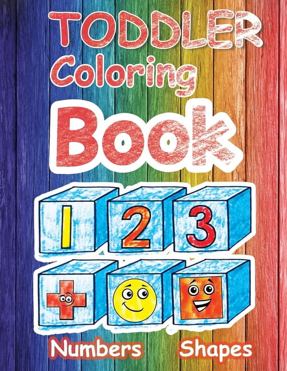 Toddler Coloring Book Numbers & Shapes : Fun with Numbers Colors Shapes ...