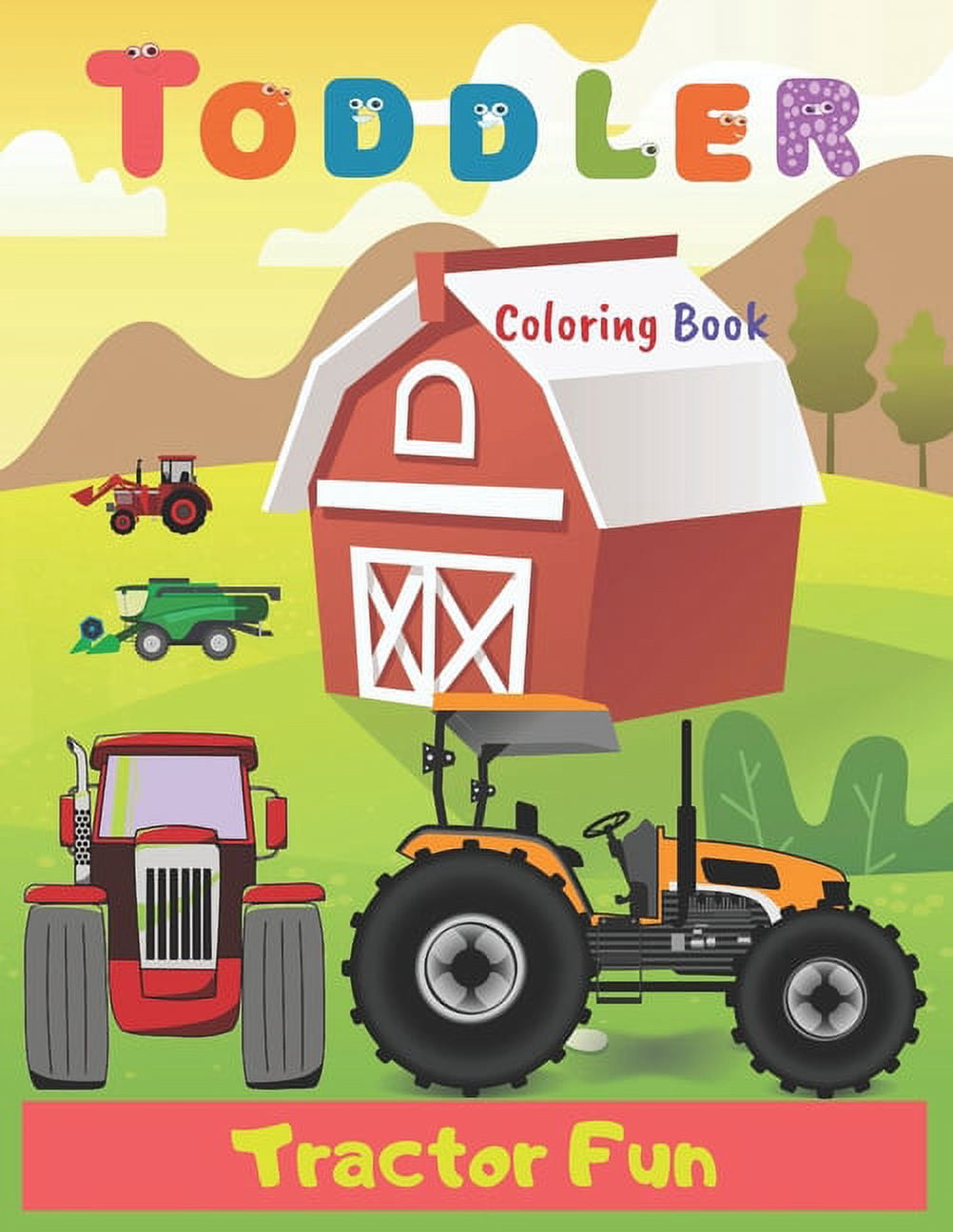 Toddler Coloring Book Tractor Fun: Tractor coloring book for kids ...