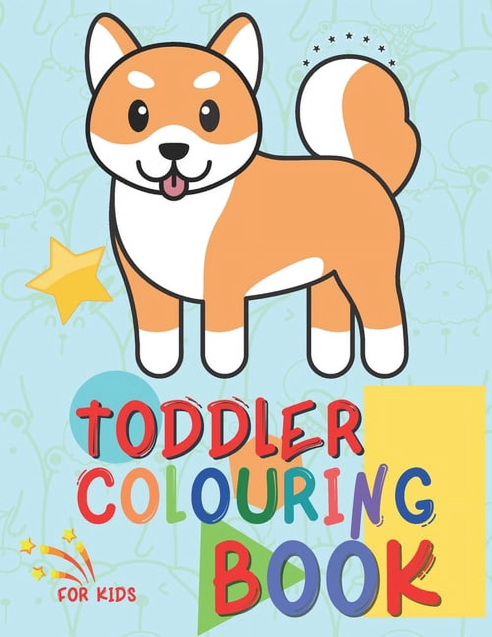 Toddler Colouring Book For Kids: Animals Preschool Coloring Book for ...