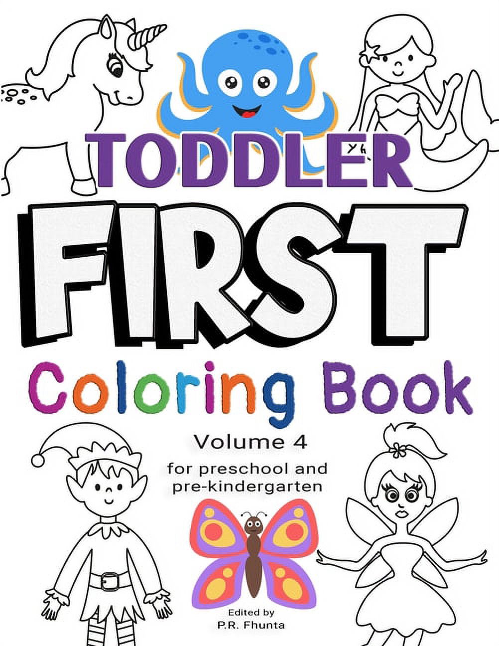 Toddler First Coloring Book Toddler First Coloring Book, Volume 4: for ...