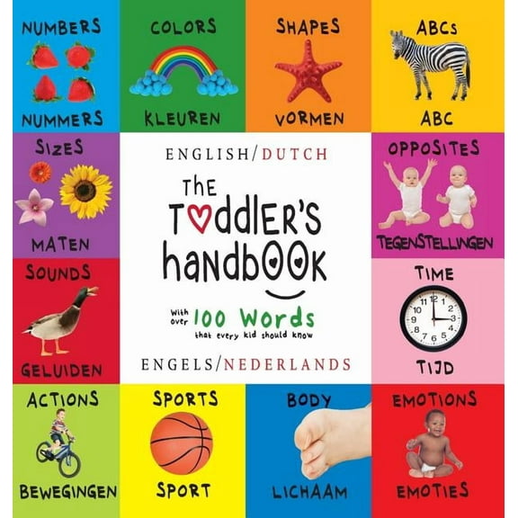 The Toddler's Handbook: Bilingual (English / French) (Anglais / FranÃ ...