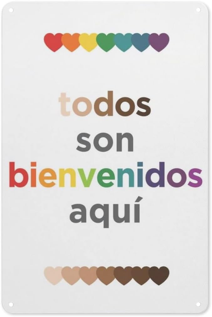Todos Son Bienvenidos Aqui Poster Everyone Is Welcome Here Poster ...