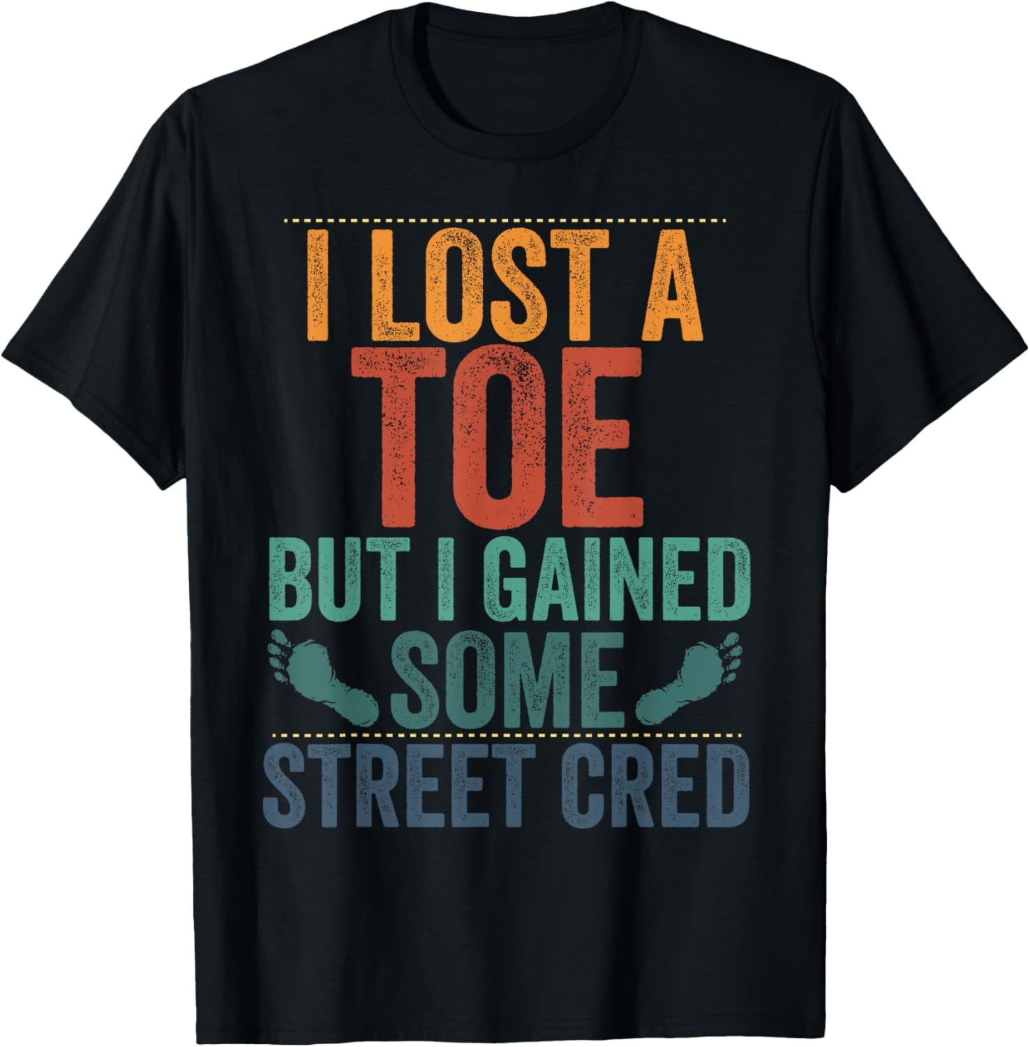 Toe Amputation Funny Humor Toe Amputee Survivor Amputated T-Shirt ...