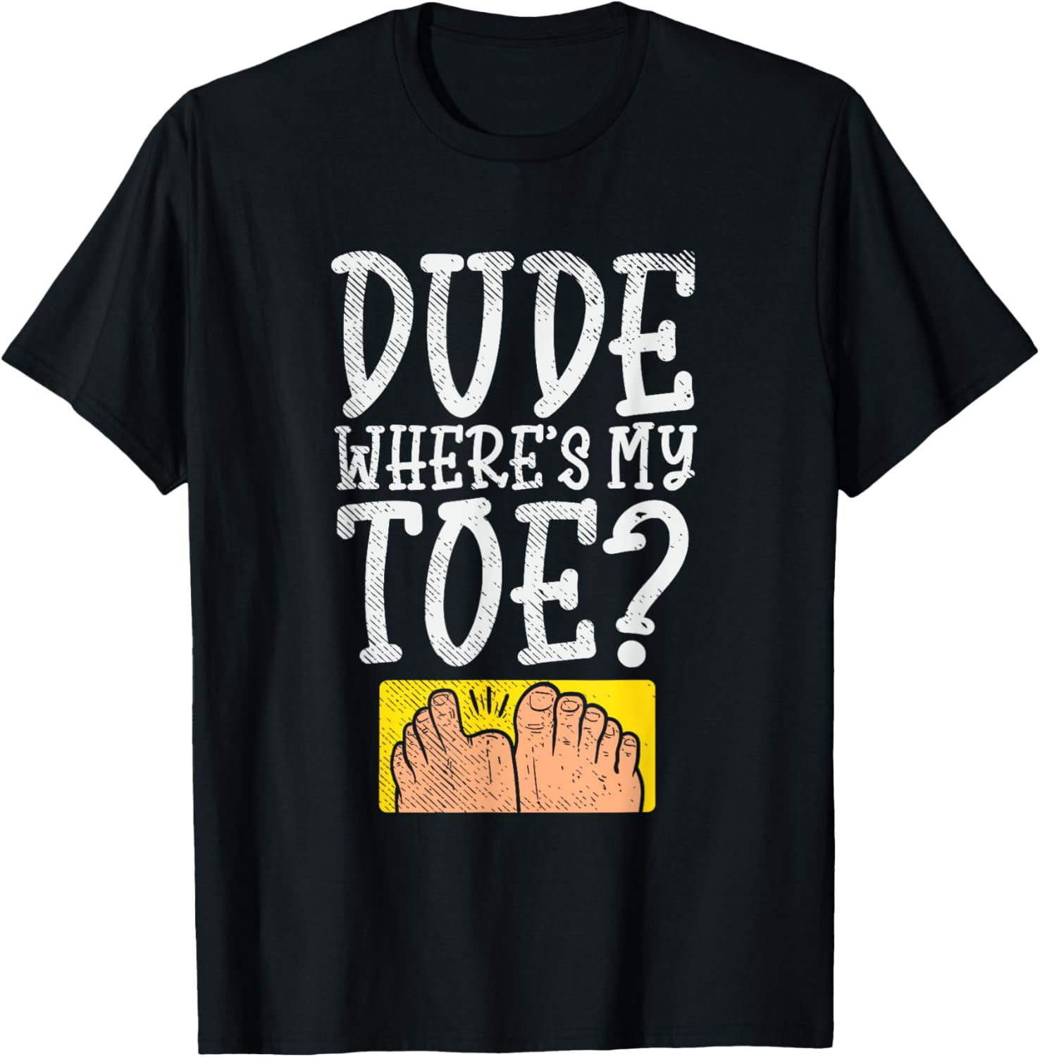 Toe Amputation Jokes, Toe Amputee, Amputee Jokes T-Shirt - Walmart.com