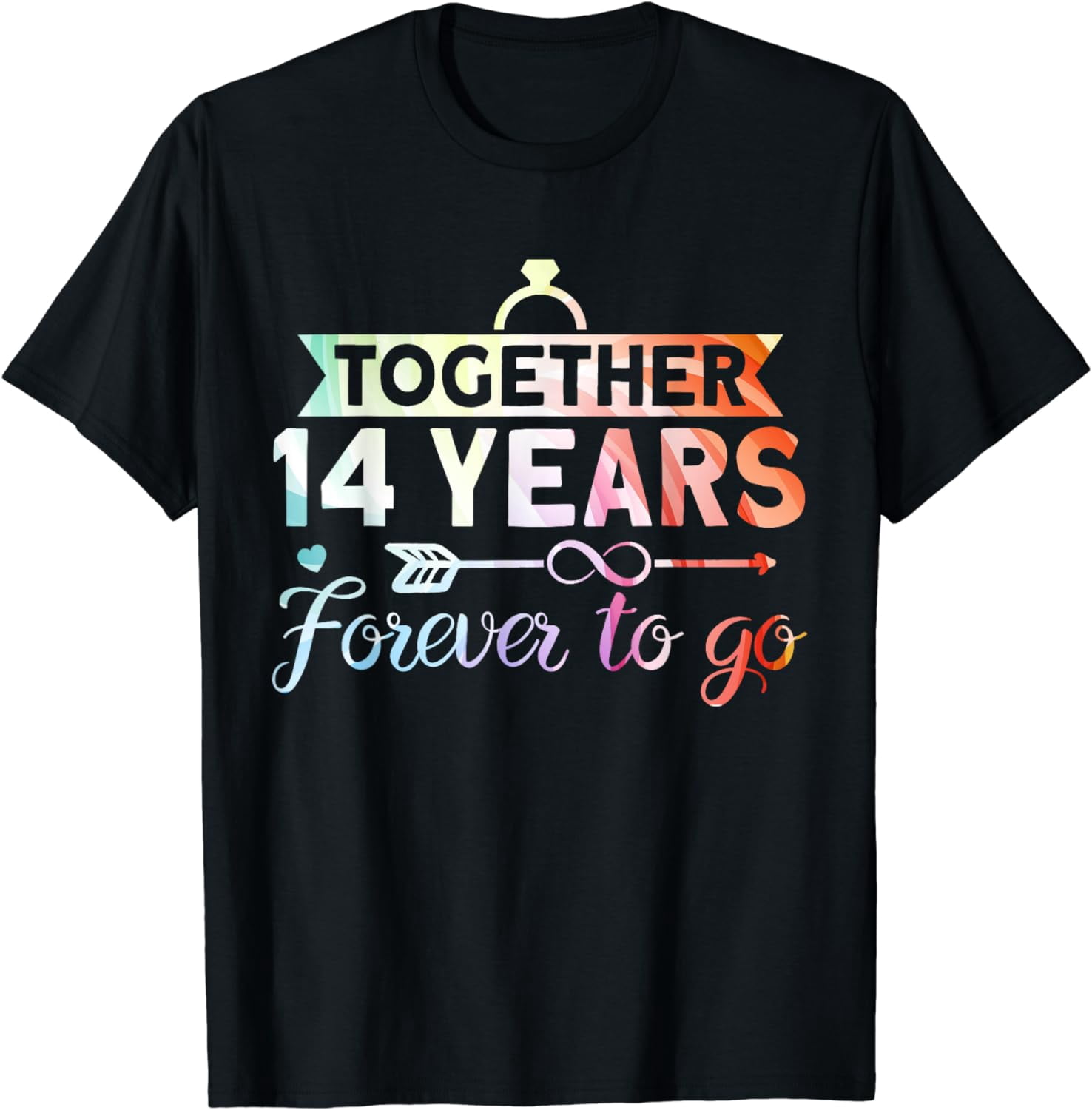 Together 14 Years Forever To Go 14th Wedding Anniversary T-Shirt ...