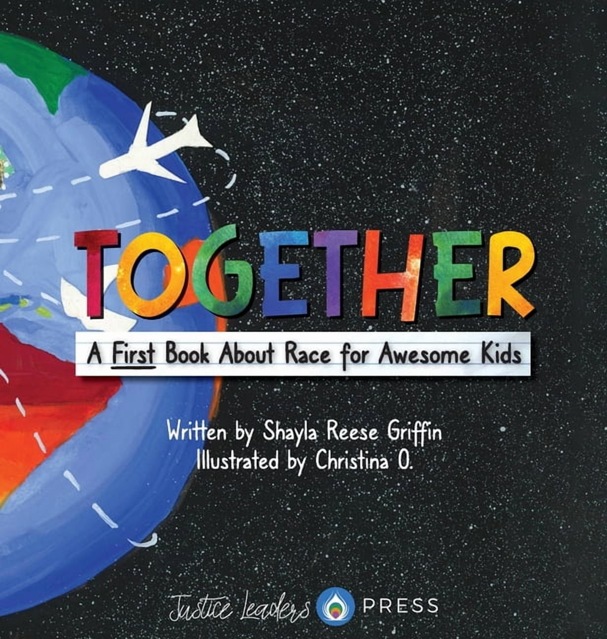 Together: A First Book About Race for Awesome Kids, (Hardcover ...