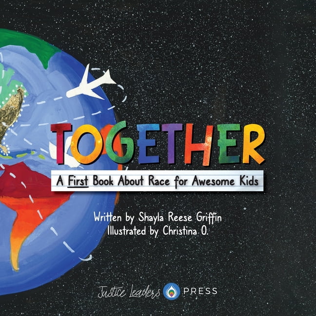 Together: A First Book About Race for Awesome Kids, (Paperback ...