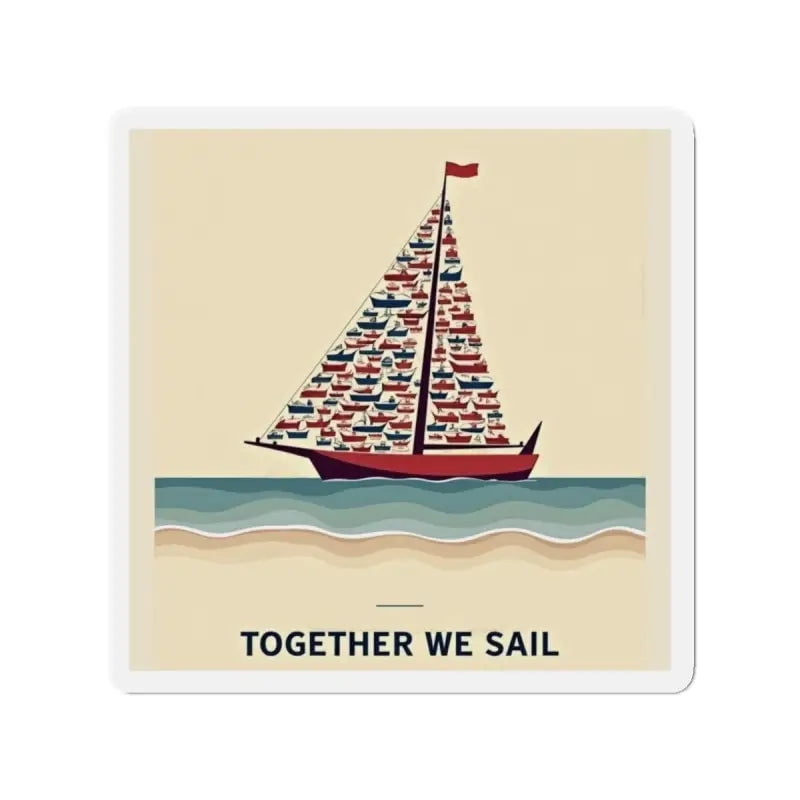 Together We Sail Magnet Custom Die-Cut Vinyl Design - Walmart.com