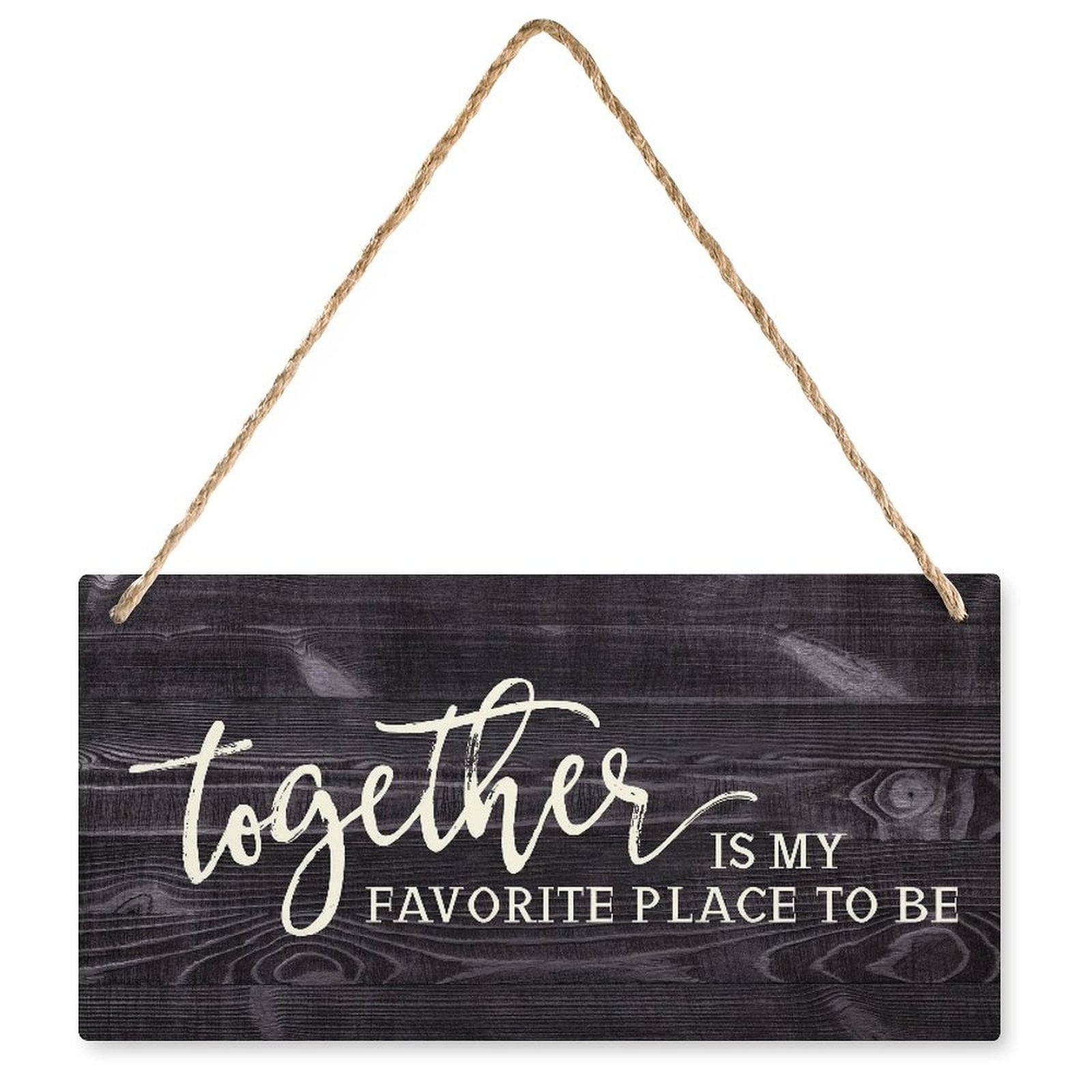 Together is My Favorite Place to Be Brown Wood Rustic Style Wall Décor ...