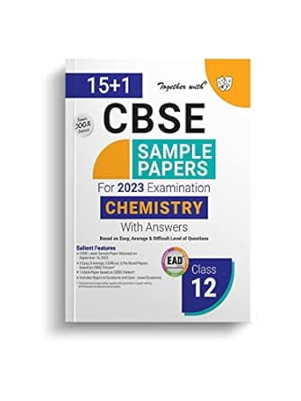 Together with CBSE Sample Papers Chemistry for Class 12 (English ...