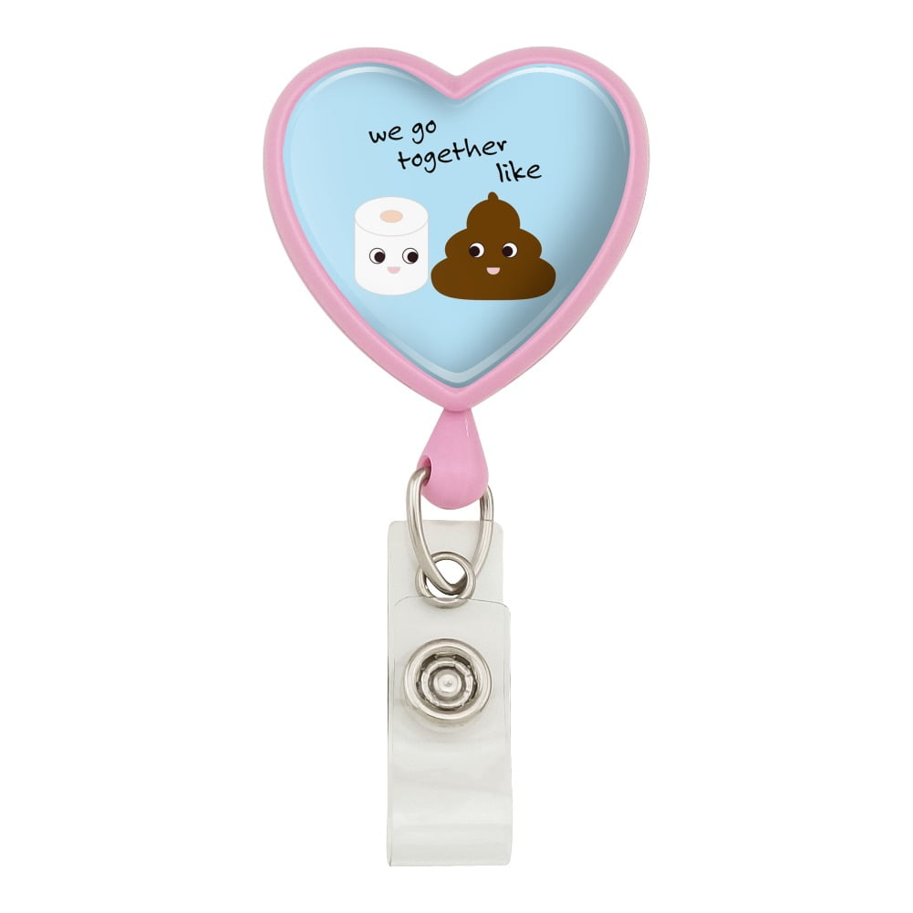 Toilet Paper and Poop We Go Together Like Funny Friends Heart Lanyard ...