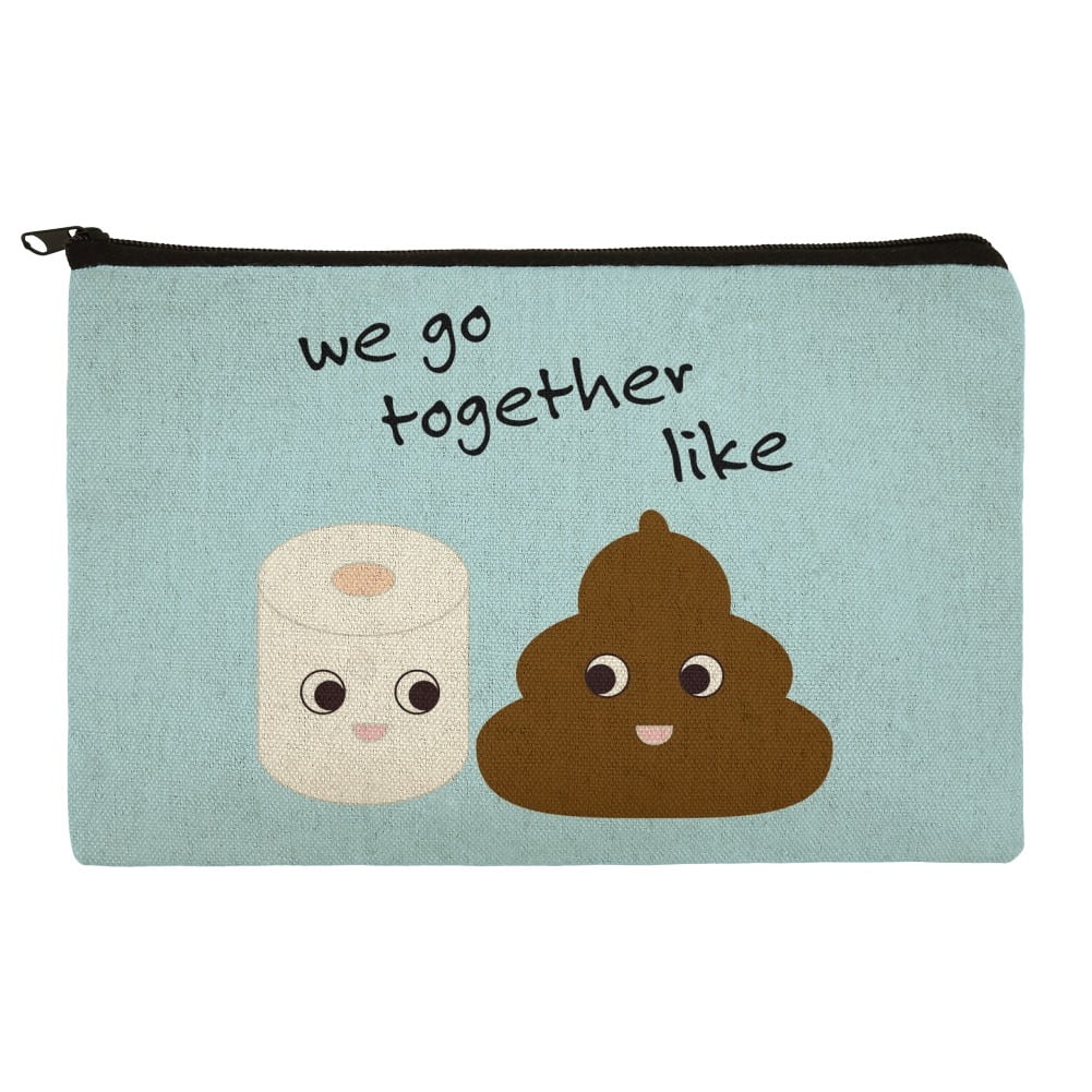 Toilet Paper and Poop We Go Together Like Funny Friends Makeup Cosmetic ...
