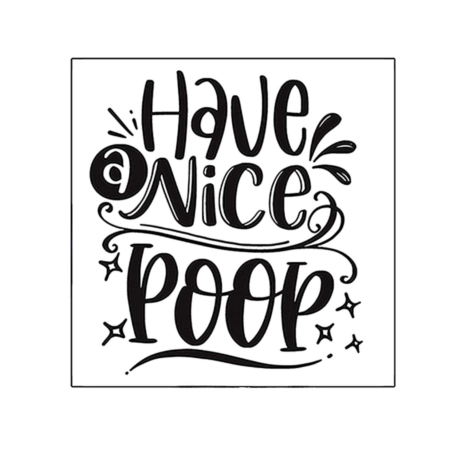 Toilet Stickers Have A Nice Poop Sign Decals for Bathroom Toilet Seats ...