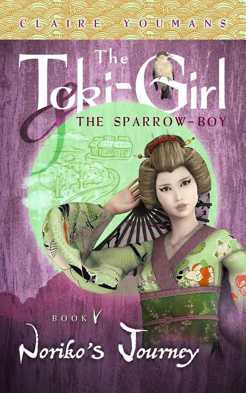 Toki-Girl and the Sparrow-Boy: Noriko's Journey: The Toki-Girl and the ...