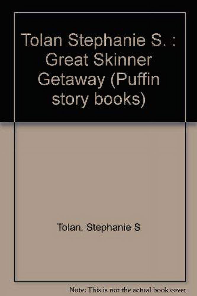 Pre-Owned Tolan Stephanie S. : Great Skinner Getaway (Puffin story ...