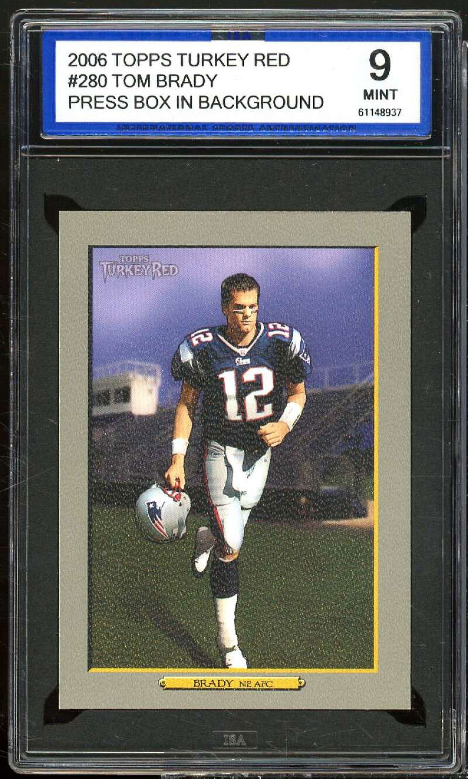 Tom Brady Card 2006 Topps Turkey Red Press Box Background #280 ISA 9 ...