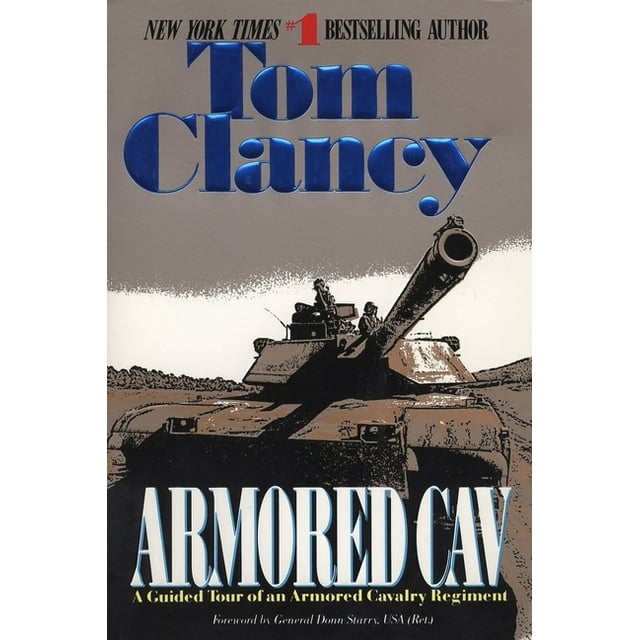 Tom Clancy's Military Referenc Armored Cav: A Guided Tour of an Armored ...